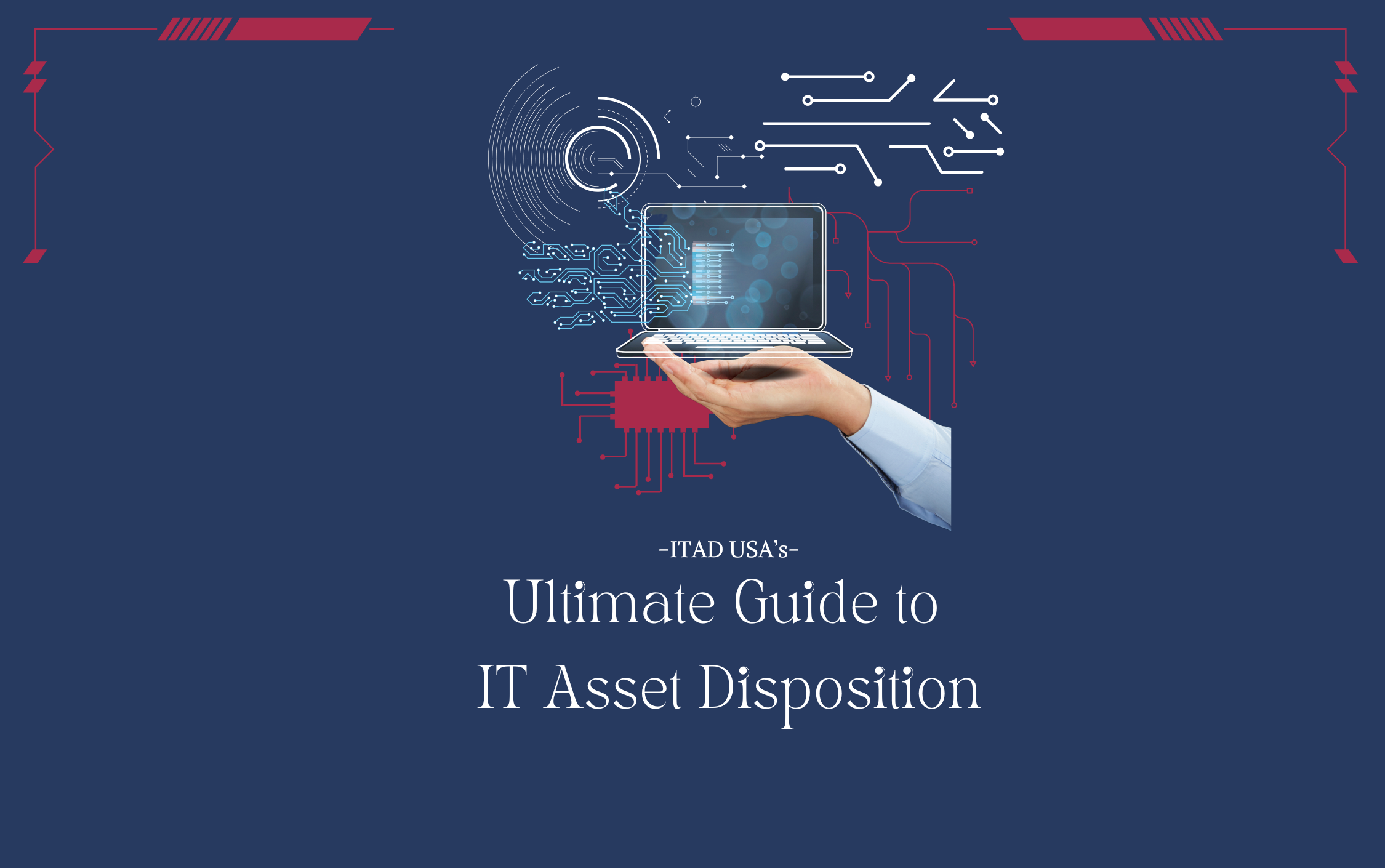 The Ultimate Guide to IT Asset Disposition | ITAD USA® Auctions